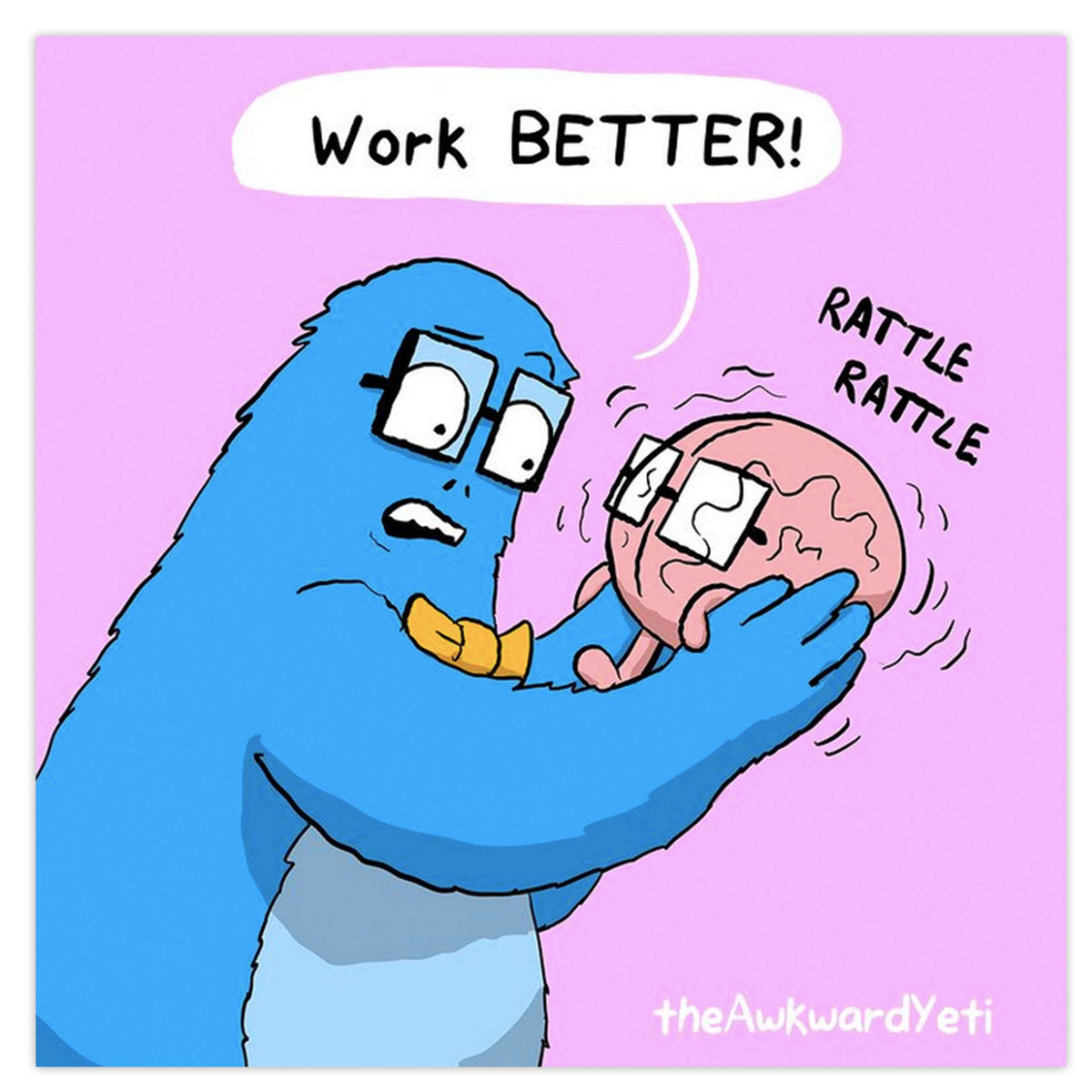 "Brain Gets Rattled" Print